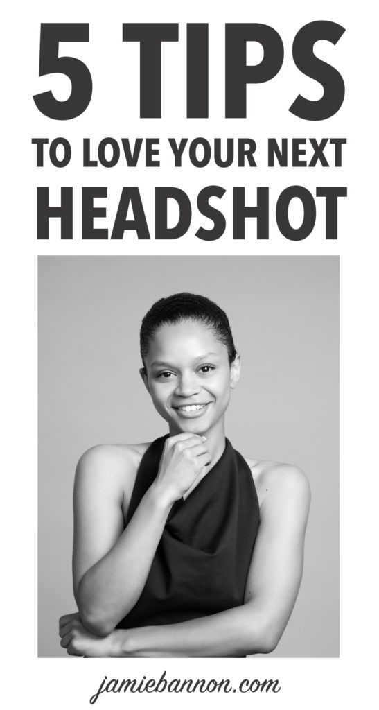 5 tips to love your next headshot / hartford, ct - Jamie Bannon ...